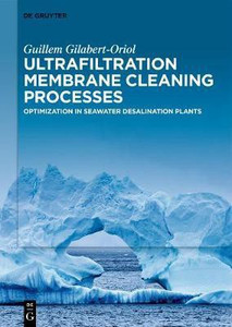 Ultrafiltration Membrane Cleaning Processes: Buy Ultrafiltration Membrane Cleaning Processes by ...