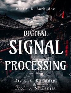 DIGITAL SIGNAL PROCESSING: Buy DIGITAL SIGNAL PROCESSING by Prof. Vishwajit K. Barbudhe at Low ...