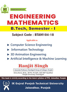 Engineering Mathematics, B.Tech. (1st Semester), BTAM104-18, Punjab Technical University ...