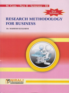 RESEARCH METHODOLOGY FOR BUSINESS - Second Year (SY) MCom - Part 2 - Semester 3 - Core Course ...