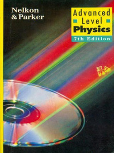 Advanced Level Physics, 7e: Buy Advanced Level Physics, 7e by Nelkon at ...
