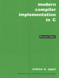 Modern Compiler Implementation in C: Buy Modern Compiler Implementation in C by Appel Andrew W ...