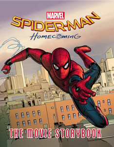 Spider-Man Homecoming Movie Storybook: Buy Spider-Man Homecoming Movie ...