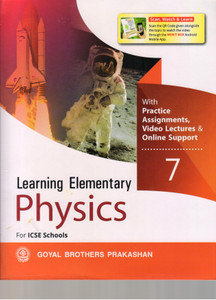 Learning Elementary Physics For Class 7 For ICSE Schools: Buy Learning Elementary Physics For ...