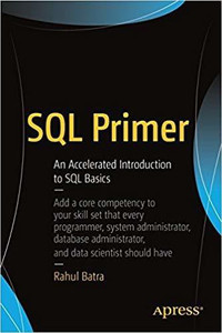SQL Primer: An Accelerated Introduction to SQL Basics: Buy SQL Primer: An Accelerated ...