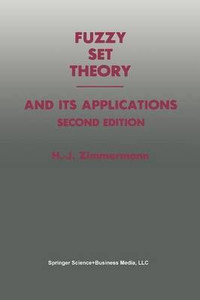 Fuzzy Set Theory - and Its Applications: Buy Fuzzy Set Theory - and Its Applications by ...