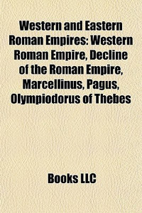 Western and Eastern Roman Empires: Buy Western and Eastern Roman ...