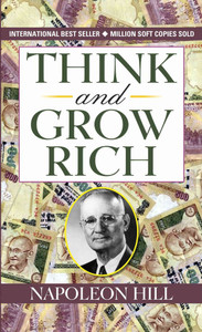 Think and Grow Rich - Think and Grow Rich : International Bestseller ...