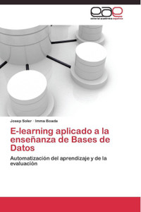 E-learning aplicado a la ensenanza de Bases de Datos: Buy E-learning aplicado a la ensenanza de ...
