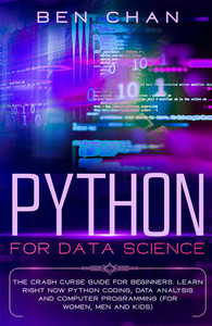 Python For Data Science: Buy Python For Data Science by Ben Chan at Low Price in India ...