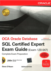 OCA Oracle Database SQL Certified Expert Exam Guide (Exam 1Z0-047): Buy OCA Oracle Database SQL ...