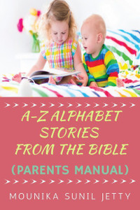 A-Z Alphabet Stories from the Bible (Parents Manual): Buy A-Z Alphabet ...