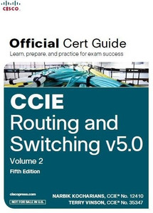 CCIE Routing and Switching V5.0 - Official Cert Guide 5 Edition: Buy CCIE Routing and Switching ...