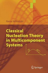 Classical Nucleation Theory in Multicomponent Systems: Buy Classical Nucleation Theory in ...