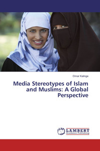 Media Stereotypes of Islam and Muslims: A Global Perspective: Buy Media ...