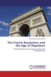 The French Revolution and the Age of Napoleon: Buy The French ...