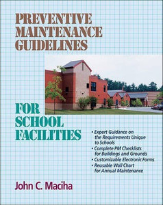 Preventive Maintenance Guidelines for School Facilities: Buy Preventive Maintenance Guidelines ...