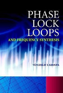 Phase Lock Loops and Frequency Synthesis: Buy Phase Lock Loops and Frequency Synthesis by Kroupa ...