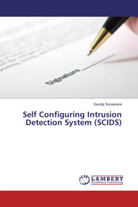 Self Configuring Intrusion Detection System (SCIDS): Buy Self Configuring Intrusion Detection ...