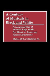 A Century of Musicals in Black and White: Buy A Century of Musicals in ...