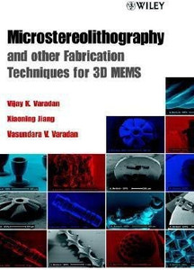 Microstereolithography and other Fabrication Techniques for 3D MEMS: Buy Microstereolithography ...