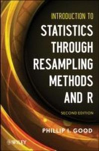 Introduction to Statistics Through Resampling Methods and R: Buy Introduction to Statistics ...