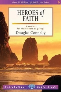 Heroes of Faith: Buy Heroes of Faith by Connelly Douglas Dr at Low ...