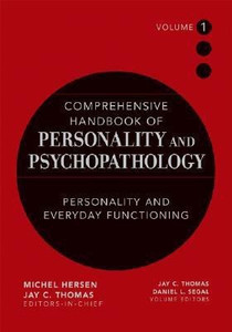 Comprehensive Handbook of Personality and Psychopathology, Personality and Everyday Functioning ...