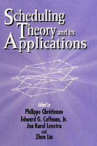 Scheduling Theory And Its Applications Buy Scheduling Theory And Its