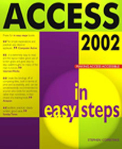 Access 2002 in easy steps: Buy Access 2002 in easy steps by Stephen Copestake at Low Price in ...