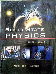 SOLID STATE PHYSICS - SOLID STATE PHYSICS GUPTA KUMAR: Buy SOLID STATE PHYSICS - SOLID STATE ...