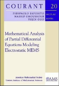 Mathematical Analysis of Partial Differential Equations Modelling Electrostatic MEMS: Buy ...