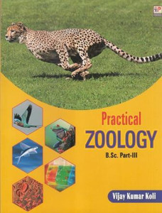 Practical Zoology B.Sc. Part- III: Buy Practical Zoology B.Sc. Part- III by Vijay Kumar Koli at ...
