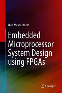 Embedded Microprocessor System Design using FPGAs: Buy Embedded Microprocessor System Design ...