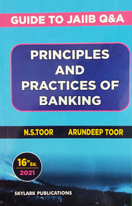Principles And Practices Of Banking (Guide To JAIIB Q&A) 16th Ed 2021: Buy Principles And ...