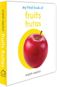 My First Book of Fruits - Frutas - By Miss & Chief: Buy My First Book ...
