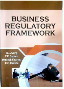 BUSINESS REGULATORY FRAMEWORK: Buy BUSINESS REGULATORY FRAMEWORK by K C GARG, V K SAREEN, MUKESH ...