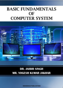 BASIC FUNDAMENTALS OF COMPUTER SYSTEM: Buy BASIC FUNDAMENTALS OF COMPUTER SYSTEM by Dr. Jaibir ...