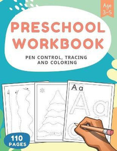 Preschool Workbook (Pen Control - Tracing - Coloring): Buy Preschool ...