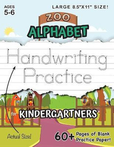 Zoo Alphabet Handwriting Practice for Kindergartners (Large 8.5"x11 ...
