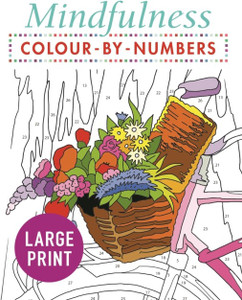 Mindfulness Colour-by-Numbers Large Print: Buy Mindfulness Colour-by ...