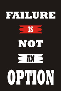 Motivation Quotes Sticker Poster -Failure Is Not An Option-Wall Decor ...
