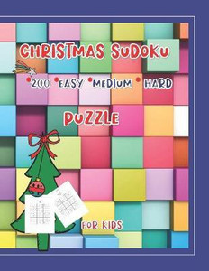Christmas Sudoku Puzzle for Kids 200 Easy Medium Hard: Buy Christmas ...