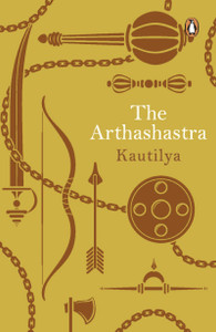 Arthashastra, The: Buy Arthashastra, The by Kautilya (tr L.N. Rangarajan) at Low Price in India ...