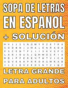 Sopa De Letras En Espa?ol Letra Grande Para adultos: Buy Sopa De Letras En Espa?ol Letra Grande ...
