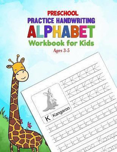 Preschool Practice Handwriting Alphabet Workbook for Kids Ages 3-5: Buy Preschool Practice ...