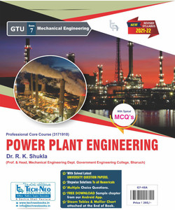 Power Plant Engineering (Includes Typical MCQ's) For GTU Sem 7 Mechanical Course Code : 3171910 ...