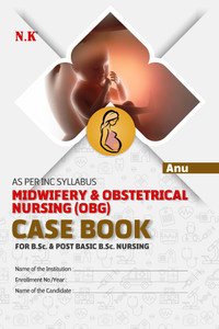 Neelkanth-Midwifery&Obstetrical Nursing(OBG) CASE BOOK- B.Sc. & PB B.Sc. Nursing: Buy Neelkanth ...