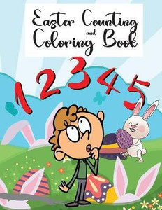 Easter Counting and Coloring Book: Buy Easter Counting and Coloring ...