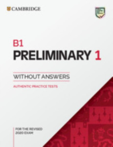 B1 Preliminary 1 for the Revised 2020 Exam Student's Book without Answers: Buy B1 Preliminary 1 ...